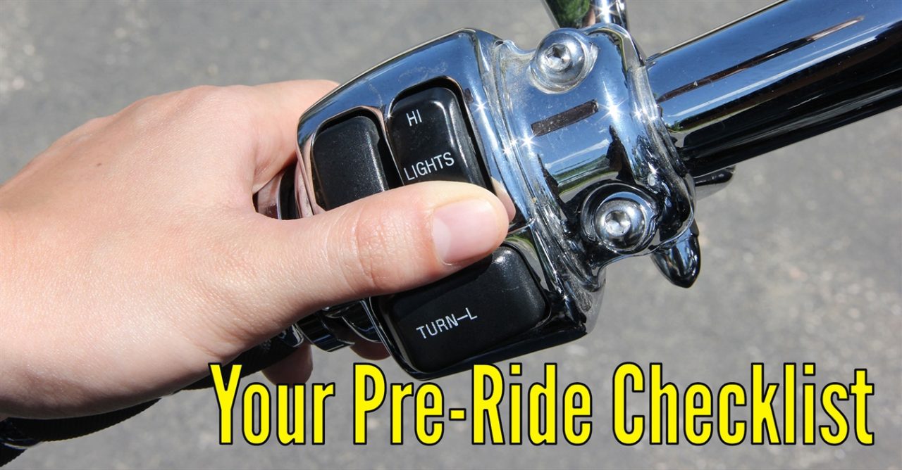 The Motorcycle Pre-Ride Checklist You Should Be Following - Legendary ...