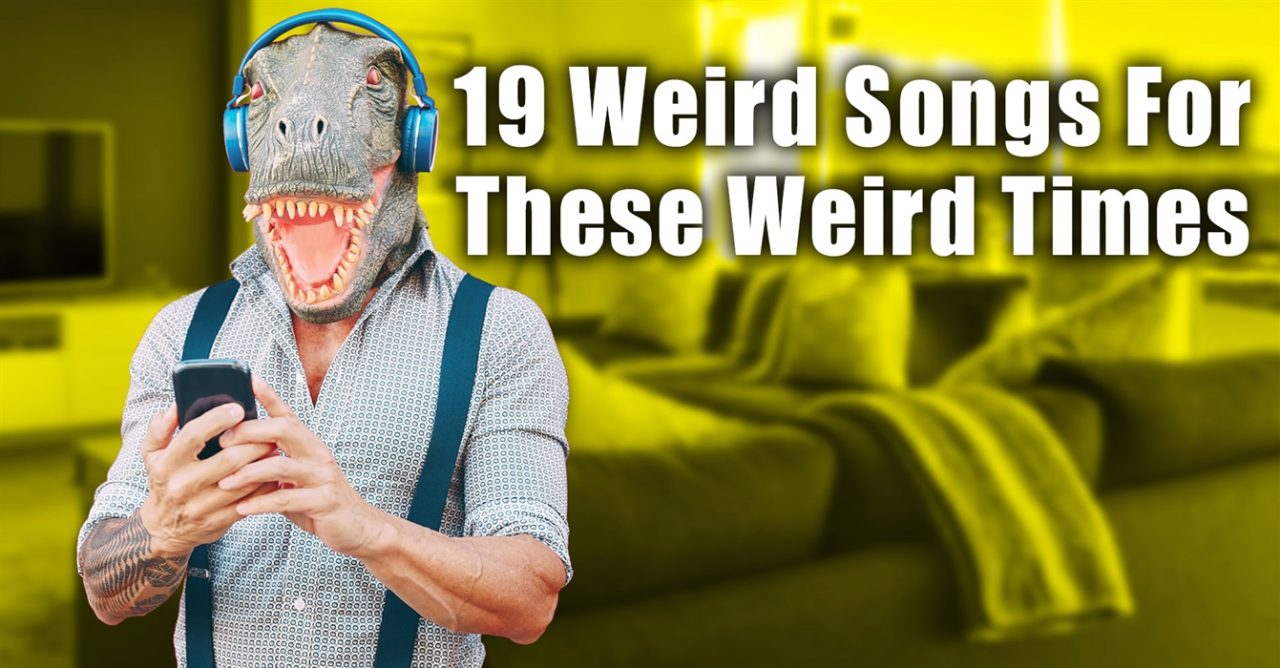 19 Weird Songs For These Weird Times - Legendary Sturgis Buffalo Chip