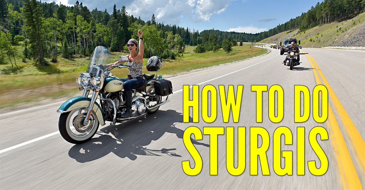 How to Do Sturgis Vol. 1 - Answers to First-Timer Questions About ...